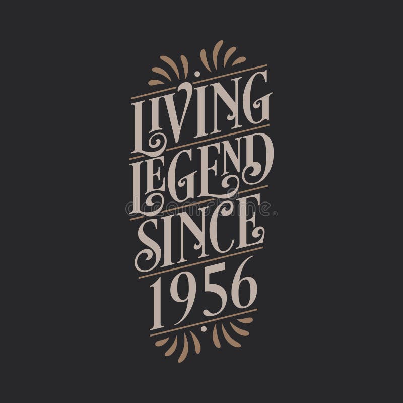 Living Legend since 1956, 1956 Birthday of Legend Stock Vector ...