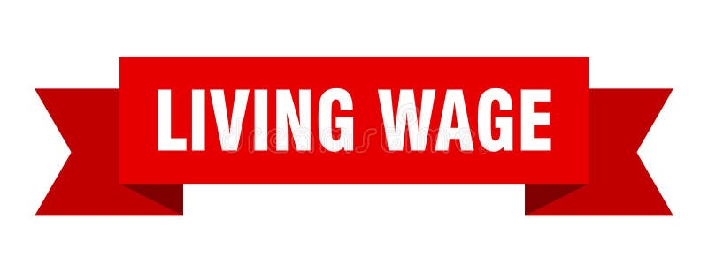 Living Wage Banner Template. Living Wage Ribbon Label Stock Vector ...