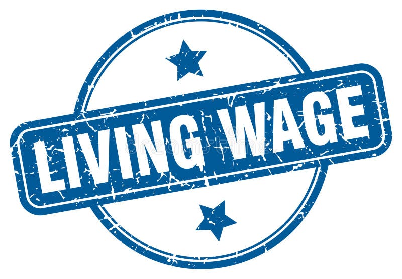 Living Wage Stamp. Living Wage Round Grunge Sign Stock Vector ...
