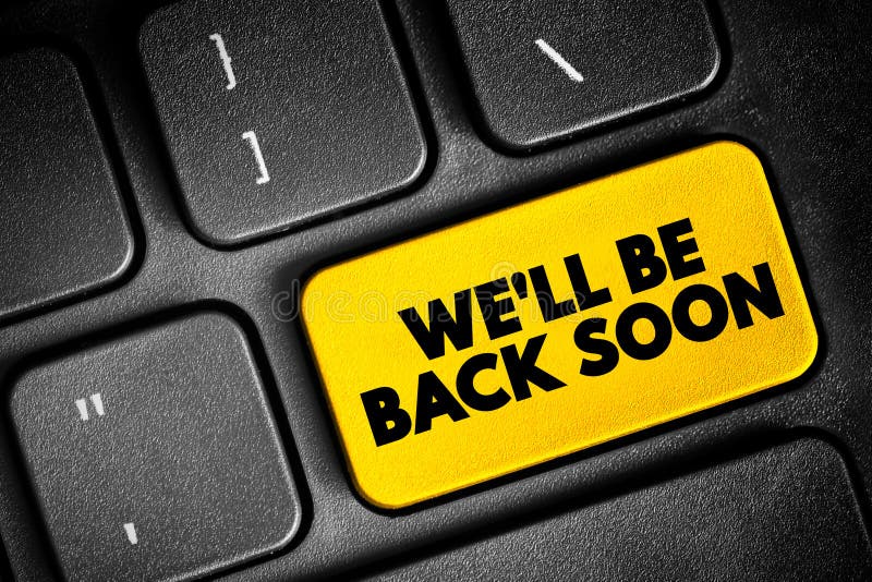 Closed Be Back Soon Stock Photos - Free & Royalty-Free Stock Photos ...