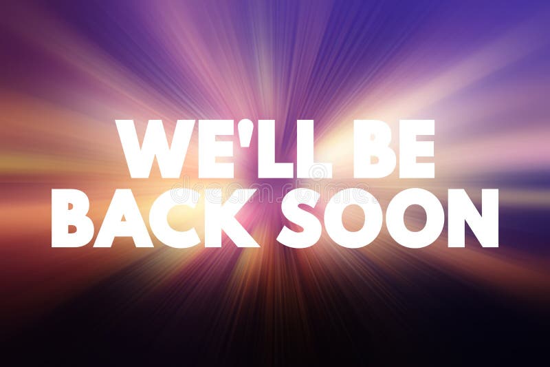 Be Right Back Stock Illustrations – 1,060 Be Right Back Stock ...