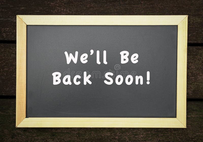 289 Back Soon Sign Stock Photos - Free & Royalty-Free Stock Photos from ...