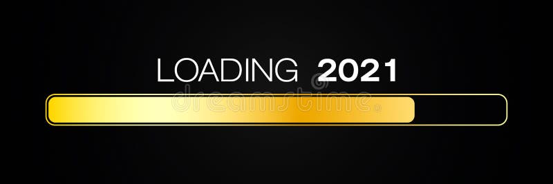 Loading Bar in Gold with the Message Loading 2021 Stock Illustration ...