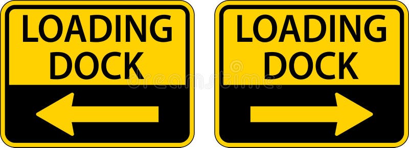 Loading Dock ,Left Arrow Sign ,Right Arrow Sign on White Background ...