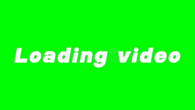 Loading Video Text Green Screen Animated Video Stock Video - Video of ...