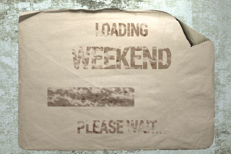Loading weekend stock photo. Image of advertisement - 106961416