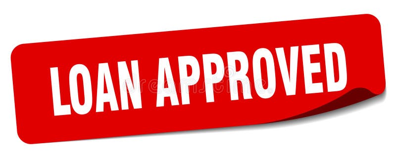 Loan Approved Stamp. Loan Approved Label on Transparent Background ...