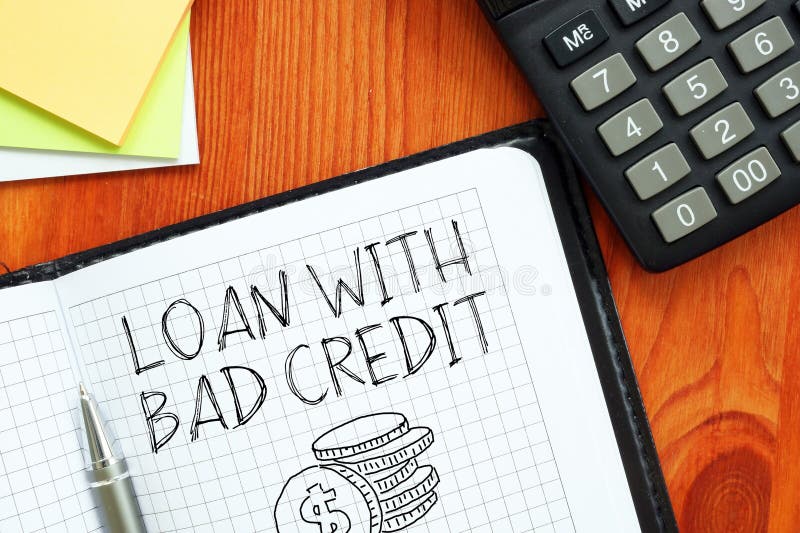 Loan with Bad Credit is Shown Using the Text Stock Photo - Image of ...