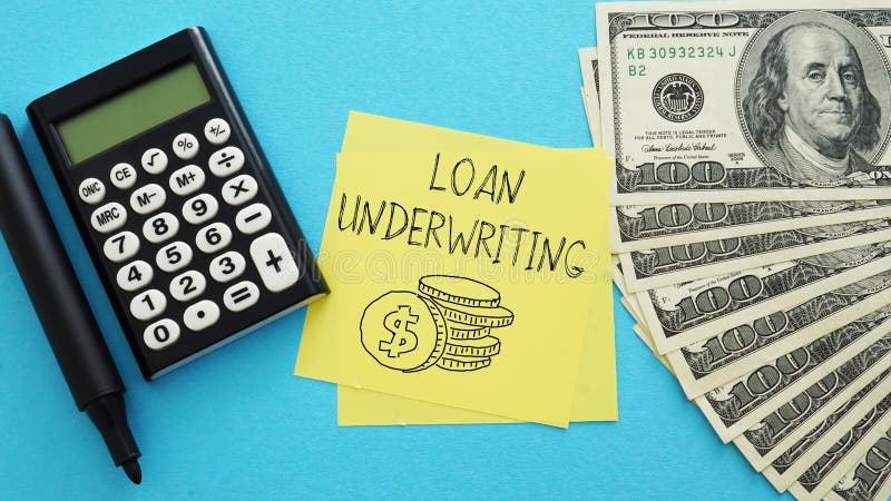 Loan Underwriting is Shown Using the Text Stock Photo - Image of ...