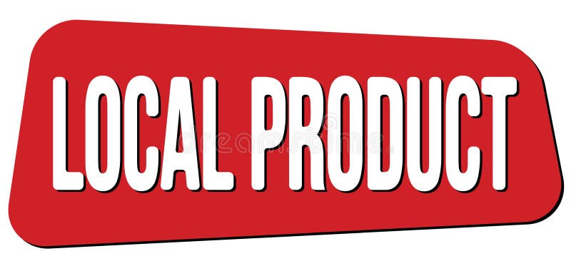 LOCAL PRODUCT Text on Red Trapeze Stamp Sign Stock Illustration ...