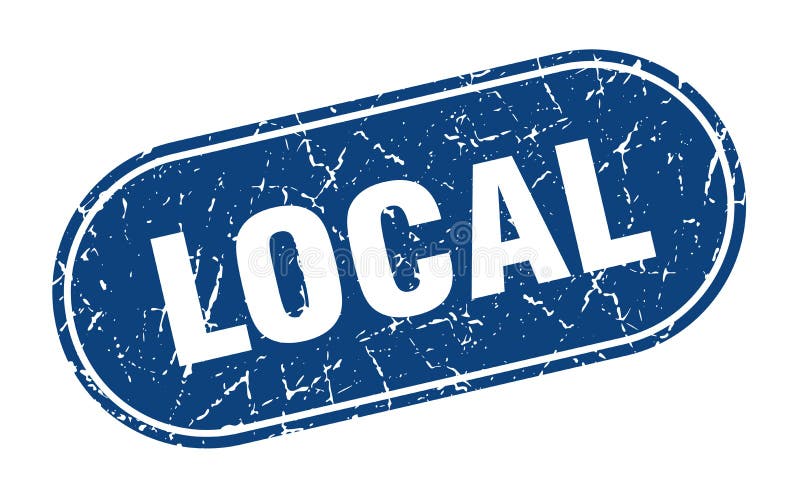 Local Sign. Local Grunge Stamp Stock Vector - Illustration of grungy ...