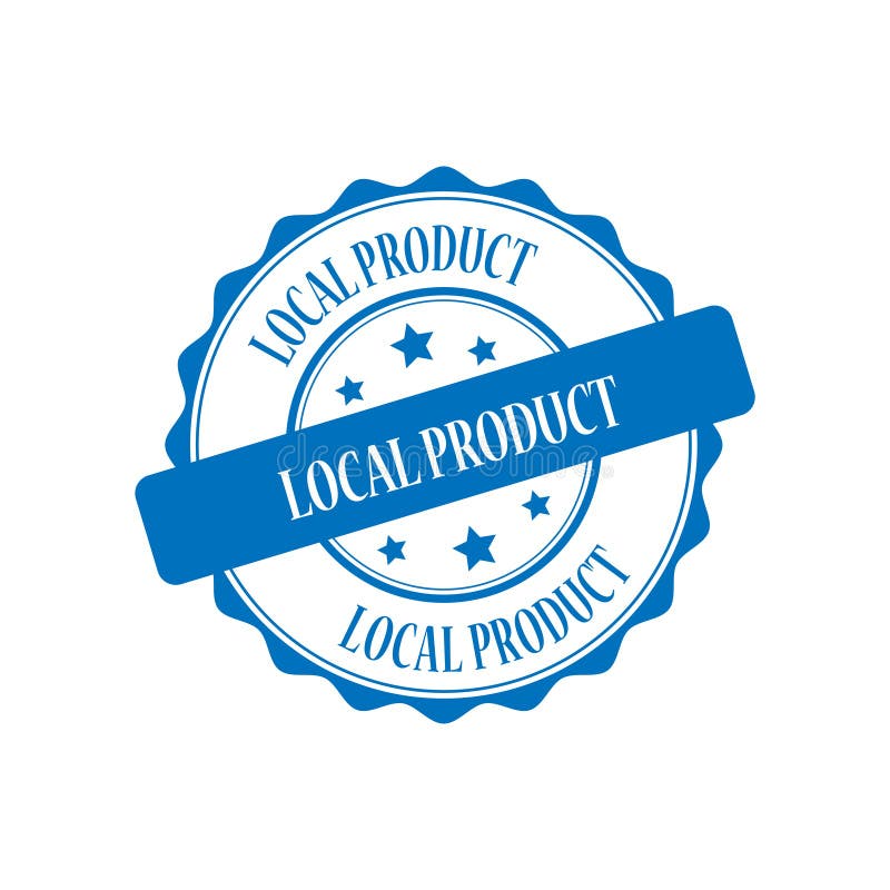 Local Product Stamp Illustration Stock Vector - Illustration of sign ...