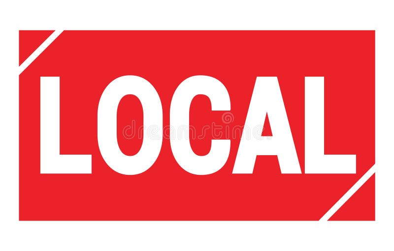 LOCAL Text Written on Red Stamp Sign Stock Illustration - Illustration ...