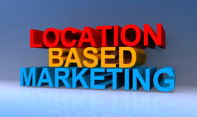Location Based Marketing on Blue Stock Illustration - Illustration of ...