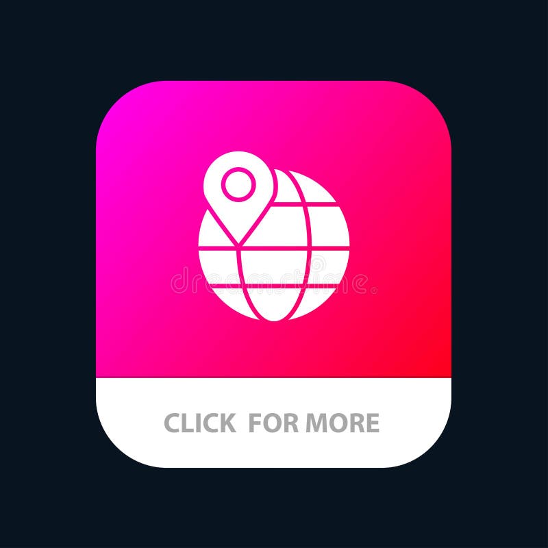 Location, Map, Globe, Internet Mobile App Icon Design Stock Vector ...