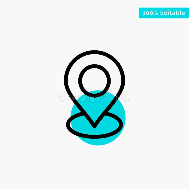 Location, Map, Marker, Pin Turquoise Highlight Circle Point Vector Icon ...