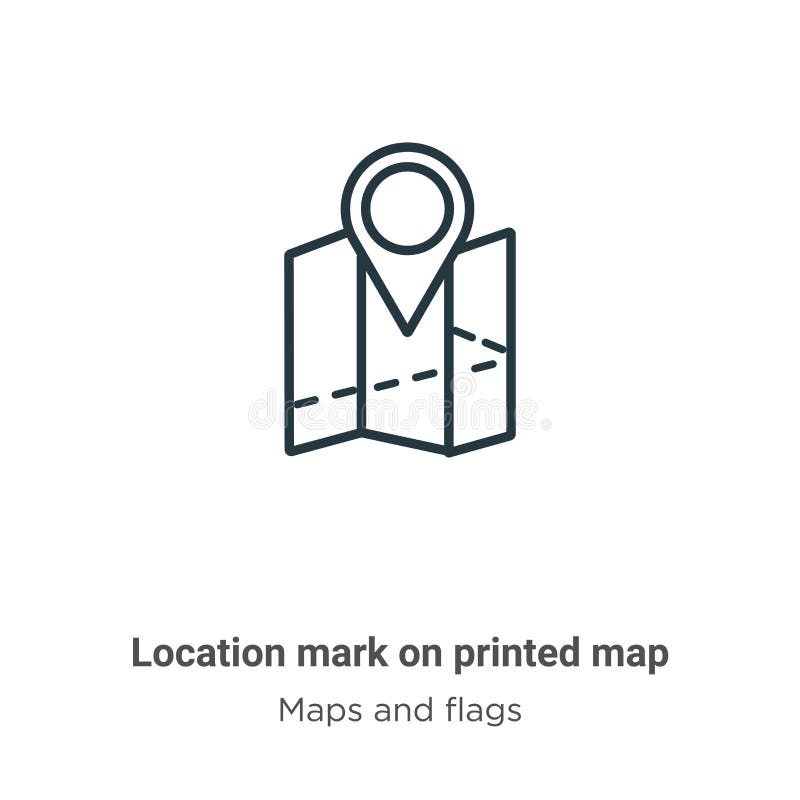 Location Mark on Printed Map Outline Vector Icon. Thin Line Black ...