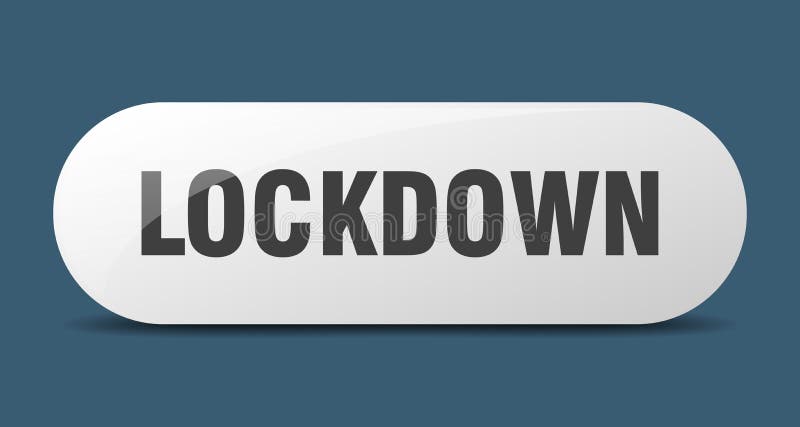Lockdown Button. Sticker. Banner. Rounded Glass Sign Stock Vector ...