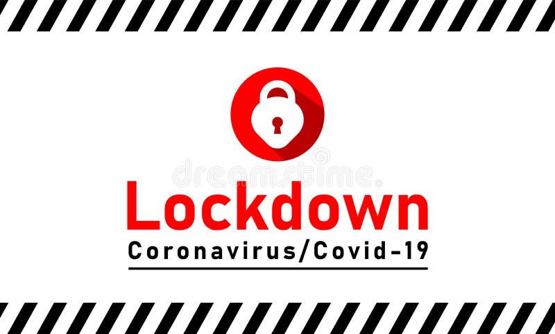 Lockdown, Coronavirus - Covid-19, Lock-down Covid-19 Stock Vector ...