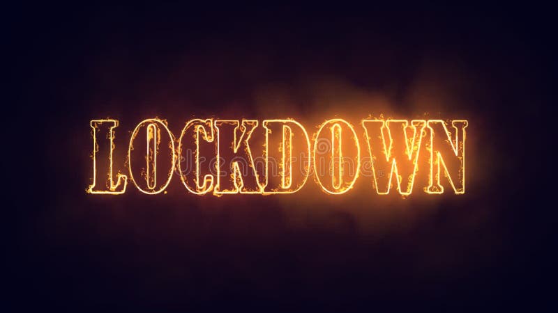Lockdown. Word that Appears in Space with Glow and Fire Effects Stock ...