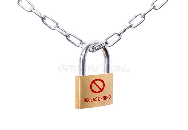 Locked Padlock and Chain with Sign Access Denied Stock Image - Image of ...