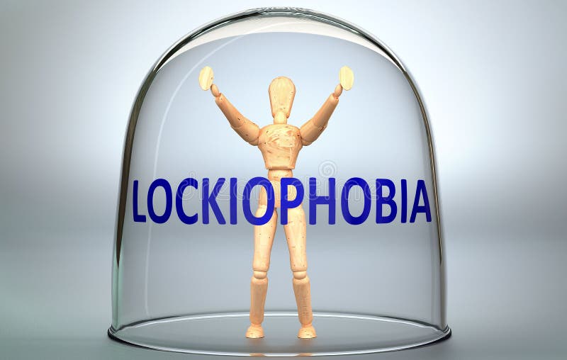 Lockiophobia Can Separate a Person from the World and Lock in an ...
