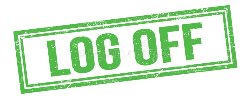 LOG OFF Text on Green Grungy Vintage Stamp Stock Illustration ...