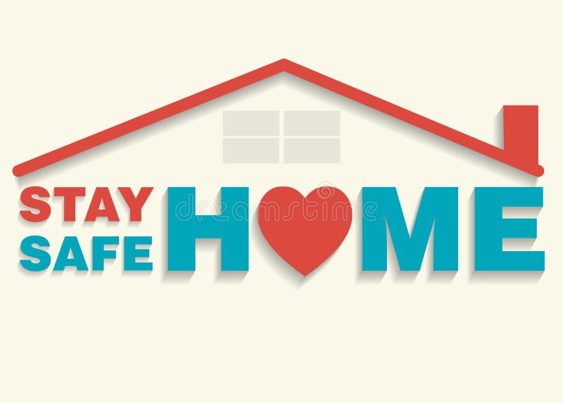Logo STAY Safe STAY Home - Work from Home during COVID-19 Stock Vector ...