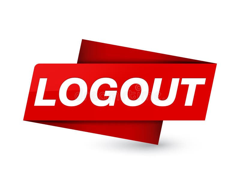 Logout Premium Red Tag Sign Stock Illustration - Illustration of logout ...