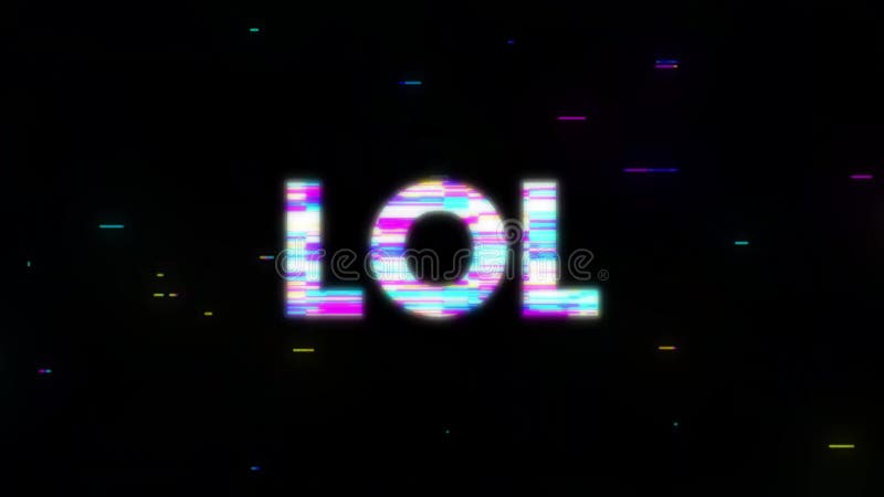 Lol Text with Glitch Screen Effects on a Black Background. Motion ...