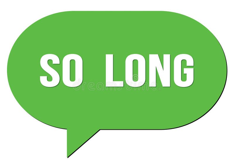 So LONG Text Written in a Green Speech Bubble Stock Illustration ...