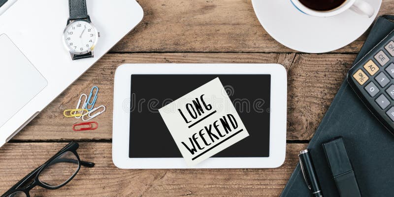 Long Weekend Note on Office Desktop Stock Photo - Image of computer ...