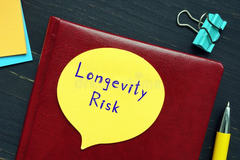 Longevity Risk Sign on the Page Stock Image - Image of retirement, risk ...
