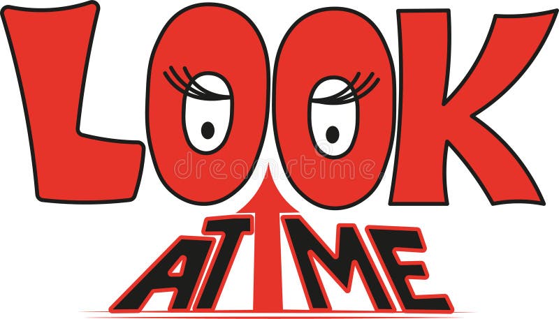 Look at Me Vector Lettering Stock Vector - Illustration of icon ...