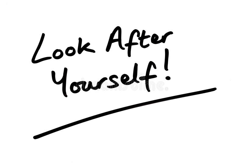 Look after Yourself stock illustration. Illustration of board - 178119150
