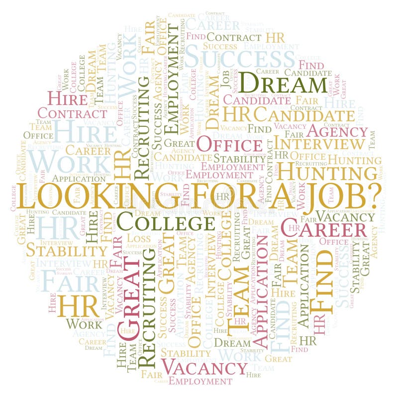 Looking for a Job Word Cloud. Stock Illustration - Illustration of ...