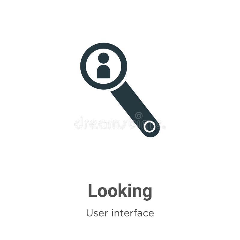 Looking Icon in Filled, Thin Line, Outline and Stroke Style. Vector ...