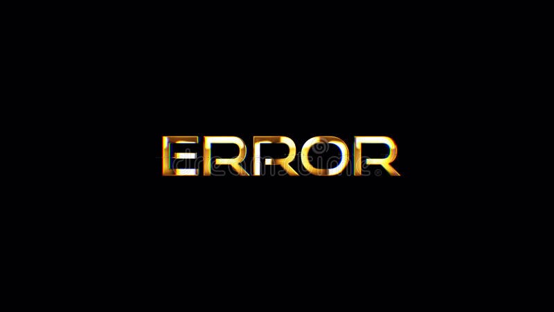 Loop Animation of ERROR Golden Text Glitch Effect Stock Footage - Video ...