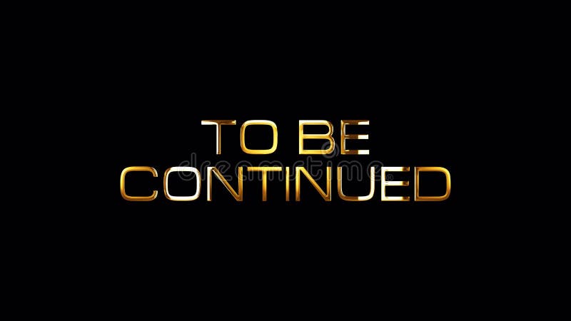Loop To Be Continued Golden Shine Light Motion Text Stock Video - Video ...