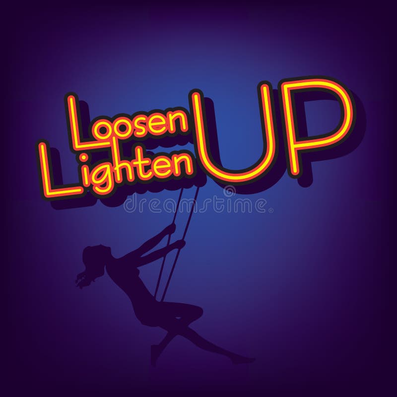 Loosen Up Lighten Up Poster Stock Vector - Illustration of easy ...