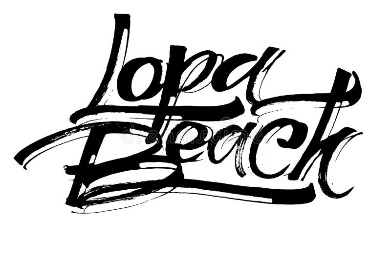 Lopa Beach. Modern Calligraphy Hand Lettering for Serigraphy Print ...