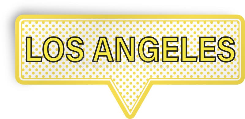 Los Angeles Speech Bubble Isolated on White Stock Vector - Illustration ...