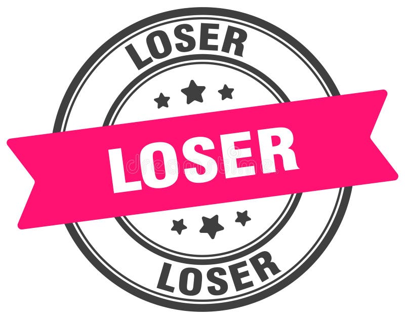 Loser Stamp. Loser Label on Transparent Background. Round Sign Stock ...