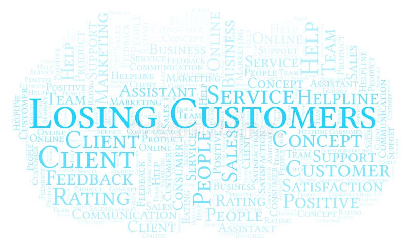 Losing Customers Word Cloud. Stock Illustration - Illustration of ...