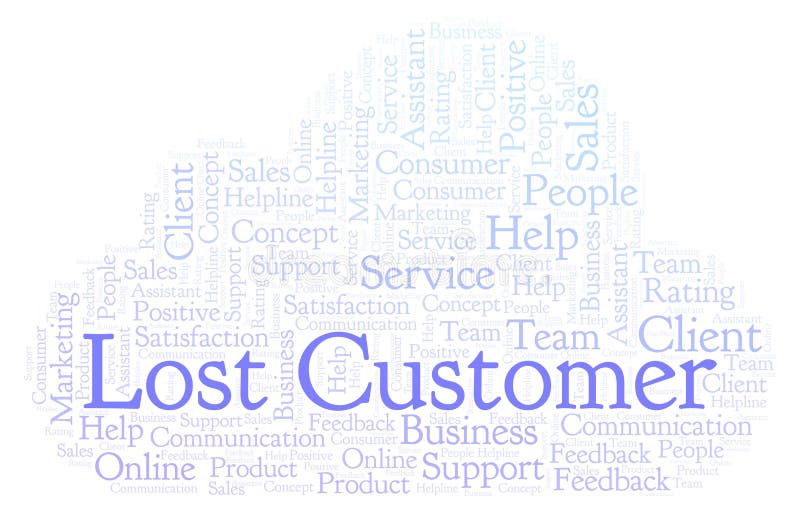 Lost Customer word cloud. stock illustration. Illustration of text ...