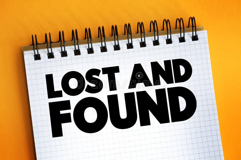 Lost and Found Text Stamp, Concept Background Stock Image - Image of ...