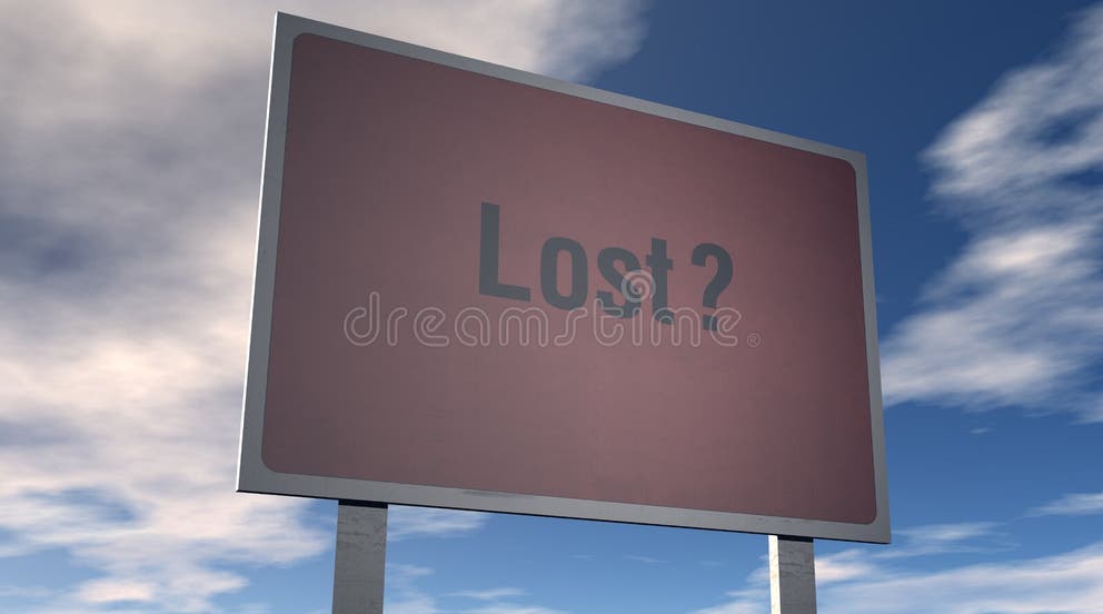 Lost sign stock illustration. Illustration of lost, survival - 13545024