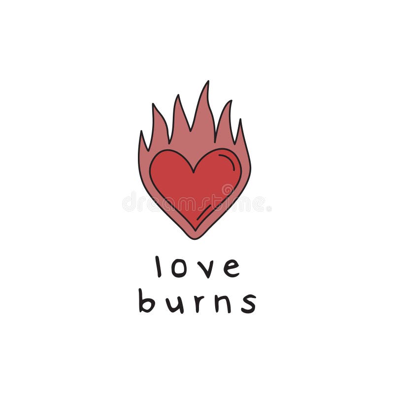 Love Burns Vector Cute Burning Red Heart Stock Vector - Illustration of ...