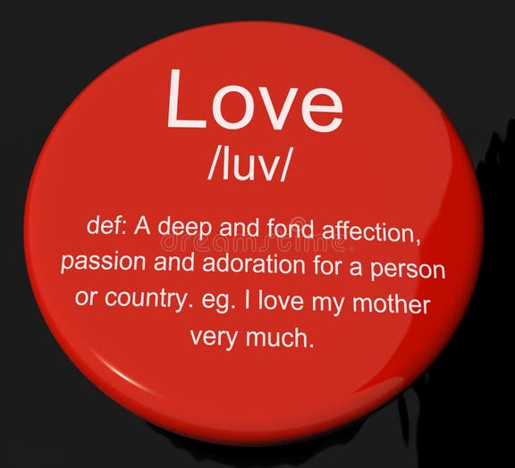 Love Definition Button Showing Affection Stock Image - Image of letters ...