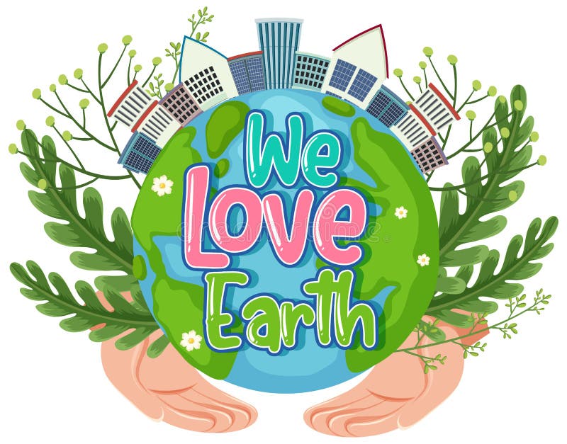We Love Earth Logo Design with Nature Elements Stock Vector ...